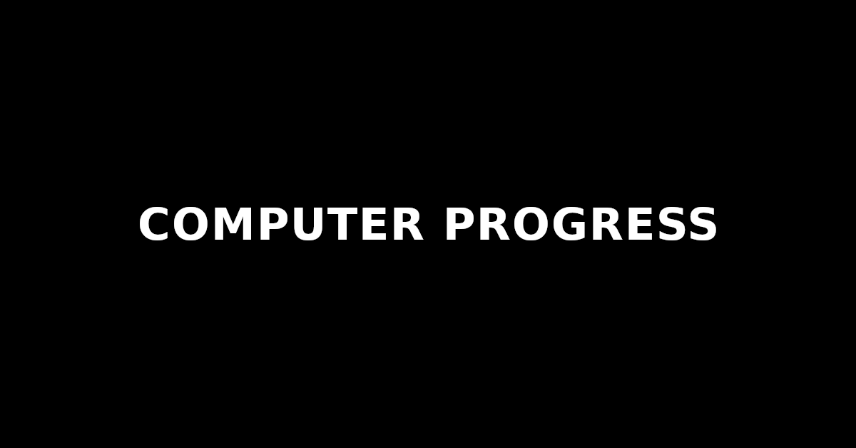 Computer Progress - Compute Trends Across Three Eras of Machine Learning Computer Progress - Compute Trends Across Three Eras of Machine Learning